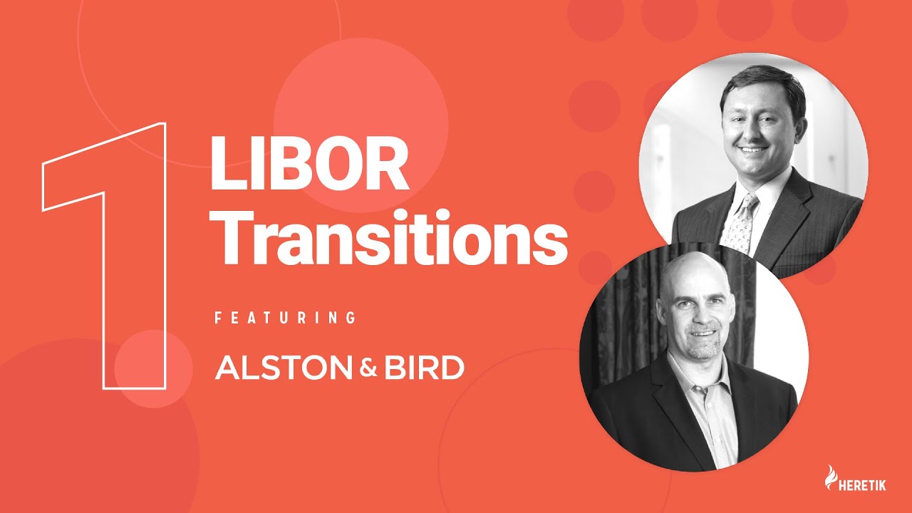 Jason Solomon and Gabriel Walsh of Alston & Bird on Post-Pandemic LIBOR ...