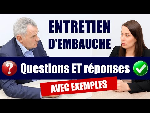 10 exemples questions / réponses entretien d'embauche. Secrets du coach emploi pour décrocher le job