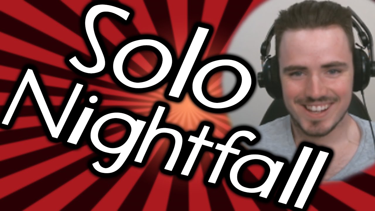 Destiny: Solo Nightfall LIVE (w/ FaceCam) Week 26 - YouTube