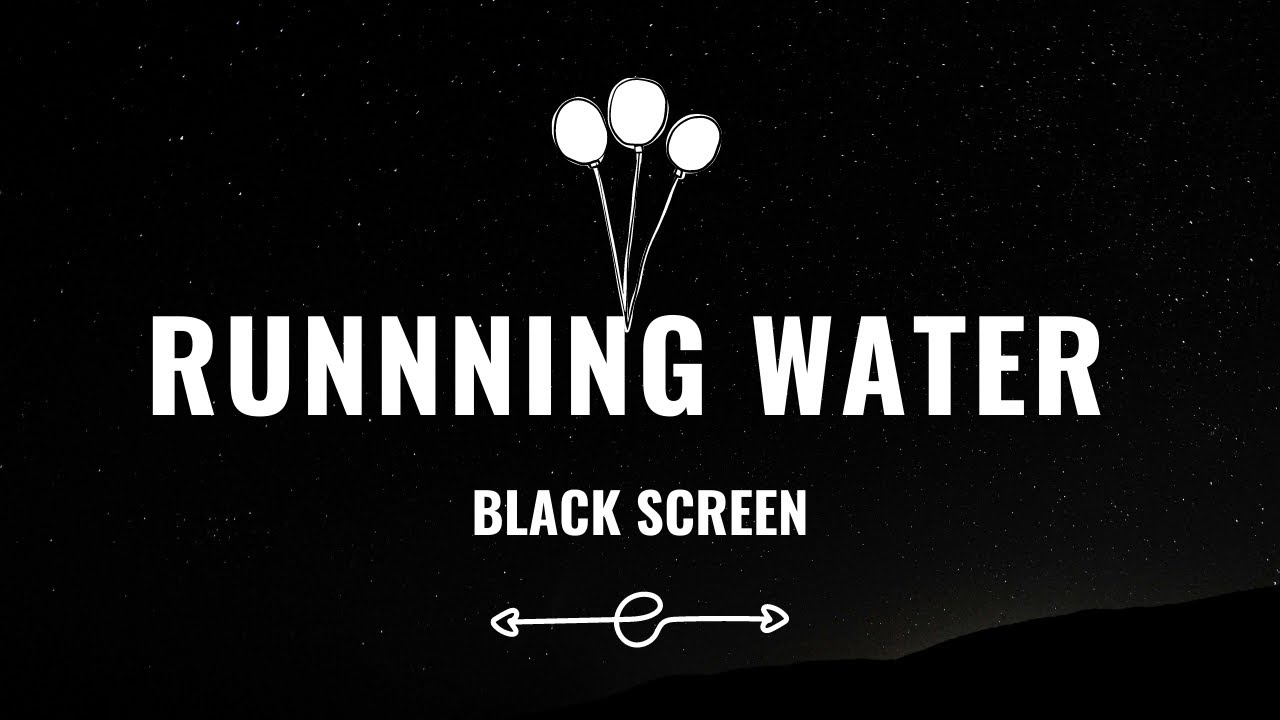 6 Hours Black Screen Running Water For Relaxing Sleep. Peaceful Stream ...
