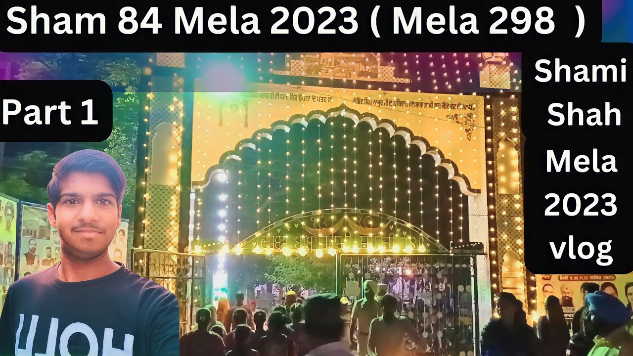 Sham 84 Mela 2023 (part-1) | 298 Mela |darbar baba shami Shah ji ...