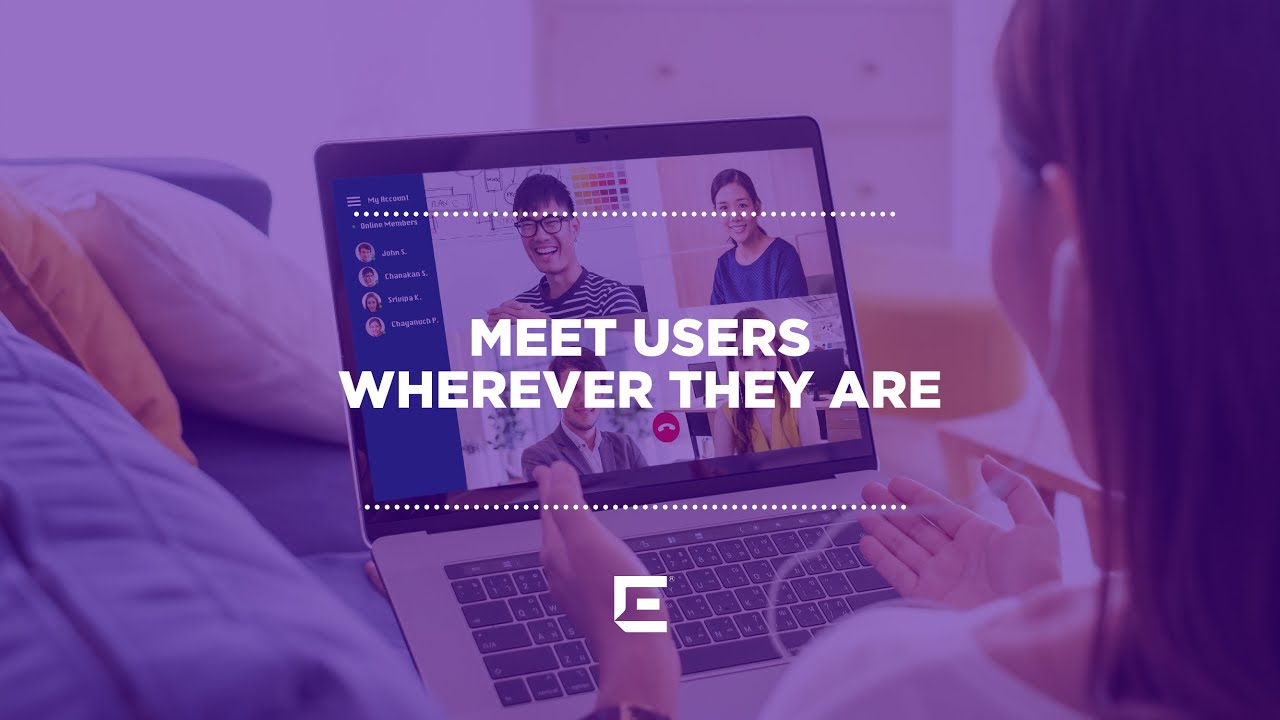 Meet Users Wherever They Are - YouTube
