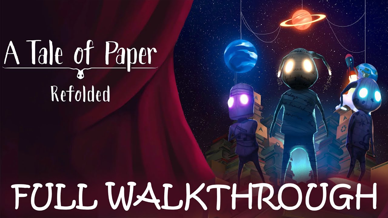 A Tale of Paper: Refolded - Full Walkthrough | FULL GAME - YouTube