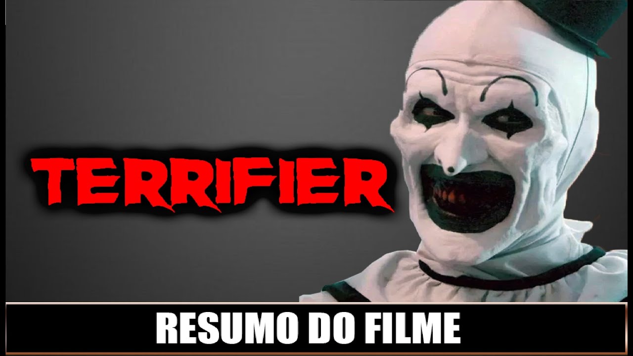 RESUMO DO FILME: TERRIFIER (2016) | Ju Souza - YouTube