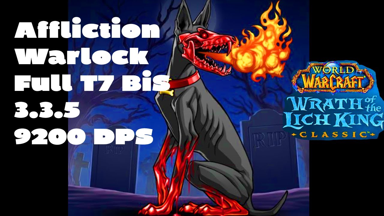 9200 Affliction Warlock (Full T7 BIS) Gluth Naxx25 3.3.5 Warmane ...