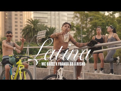 MC Buzzz FT Franux BB - Latina (Official Video)