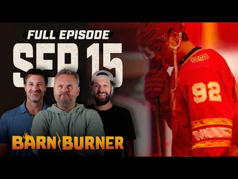 Flames Talk w/Pat Steinberg + Senators Season Preview | FN Barn Burner - September 15th, 2026