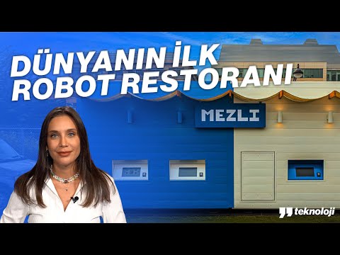 DÜNYANIN İLK ROBOTİK RESTORANI MEZLİ!