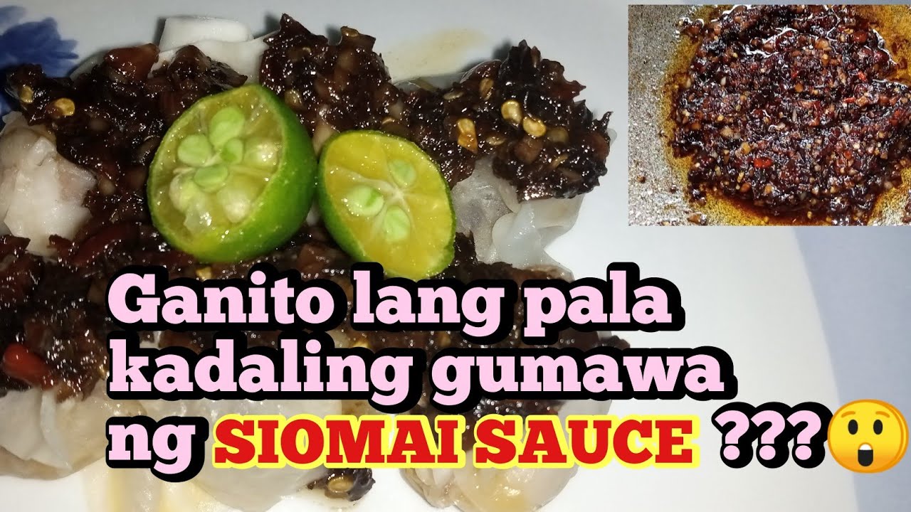 How To Make Siomai Sauce Siomaisauce Chiligarlicsauce Youtube