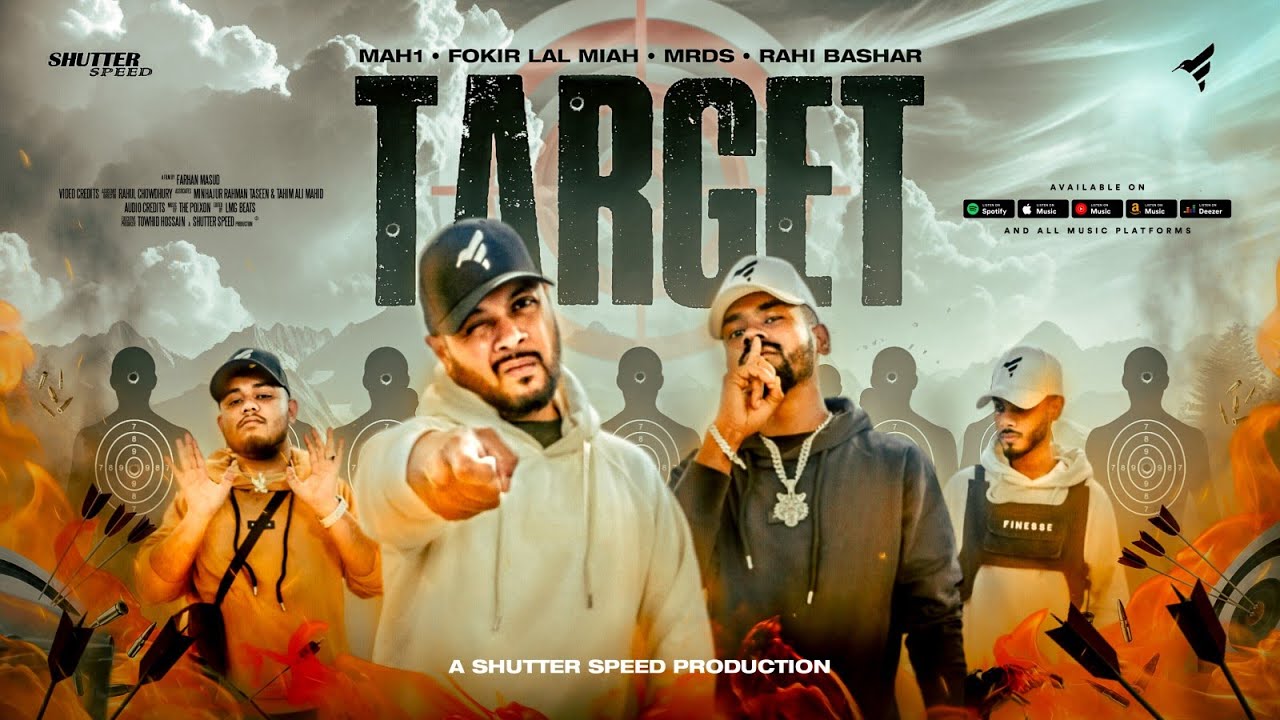 TARGET - Fokir Lal Miah, MRDS, MAH1, Rahi Bashar | Official Music Video ...