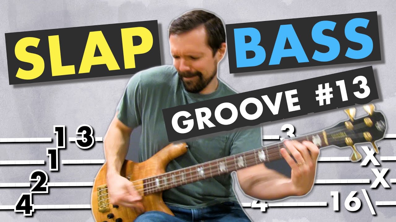 SLAP BASS LESSON: Experienced Groove #13 with Bass TABS - YouTube