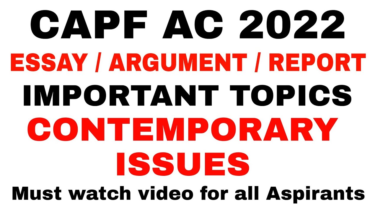 CAPF AC 2022 PAPER 2 IMPORTANT TOPICS FOR ESSAY/ARGUMENT/REPORT ...