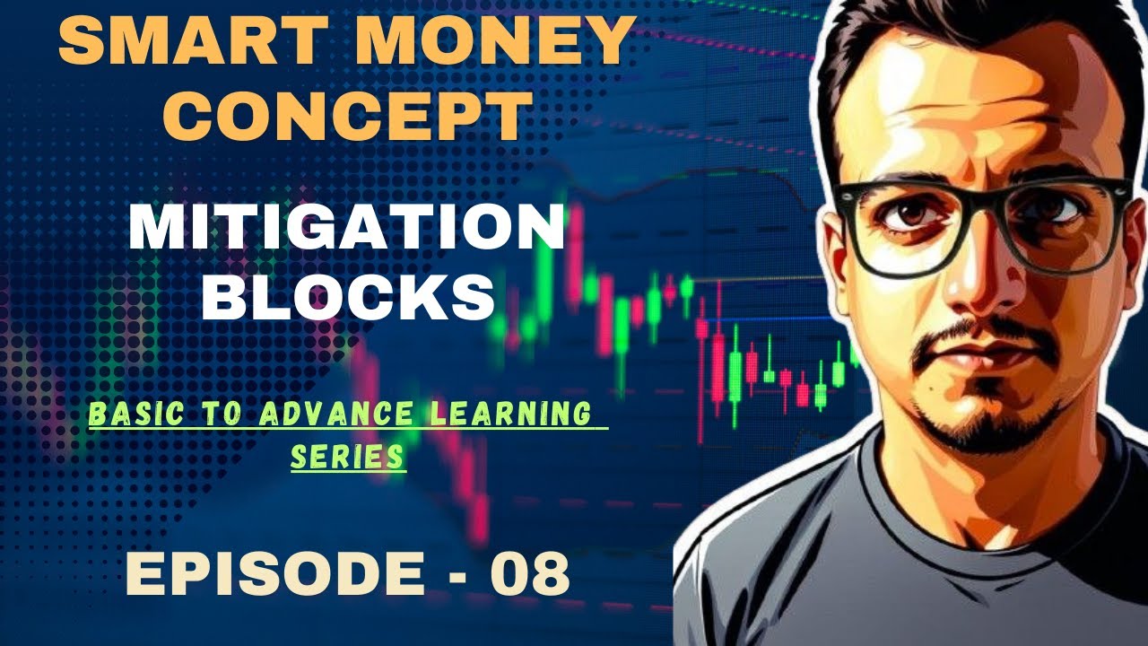 Master Mitigation Block | Trading Strategy | Ep. 08 - YouTube