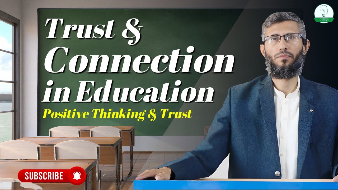 Trust Connection & Role of Teachers in Building Communities | Positive ...