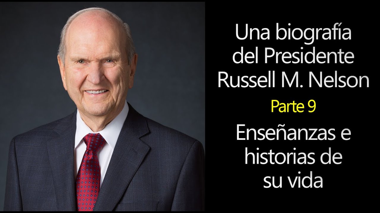Biografía de PRESIDENTE RUSSELL M NELSON (PARTE 9) Revelación que el ...