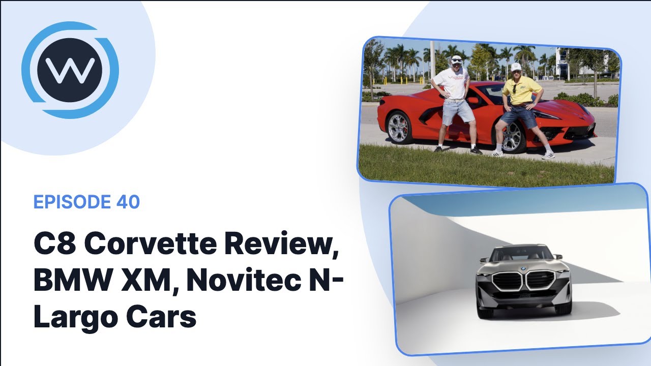 40. C8 Corvette Review, BMW XM, Novitec N Largo - YouTube