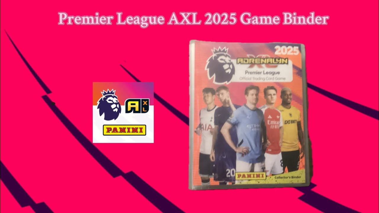 Premier League AXL 2025 Game Binder - YouTube