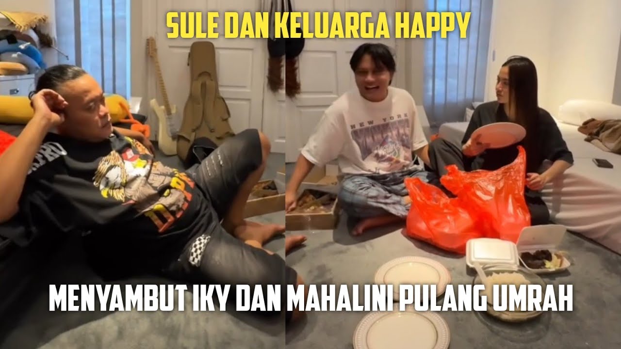 SULE DAN KELUARGA HAPPY, MENYAMBUT IKY DAN MAHALINI PULANG UMRAH - YouTube