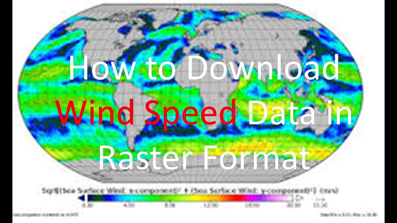 How to Download Wind Speed Data in Raster Format || Wind Speed Data ...