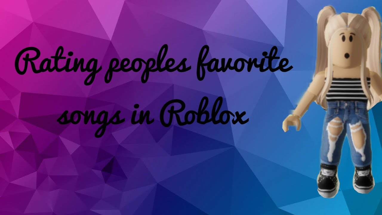 Rating peoples favorite songs in Roblox - YouTube