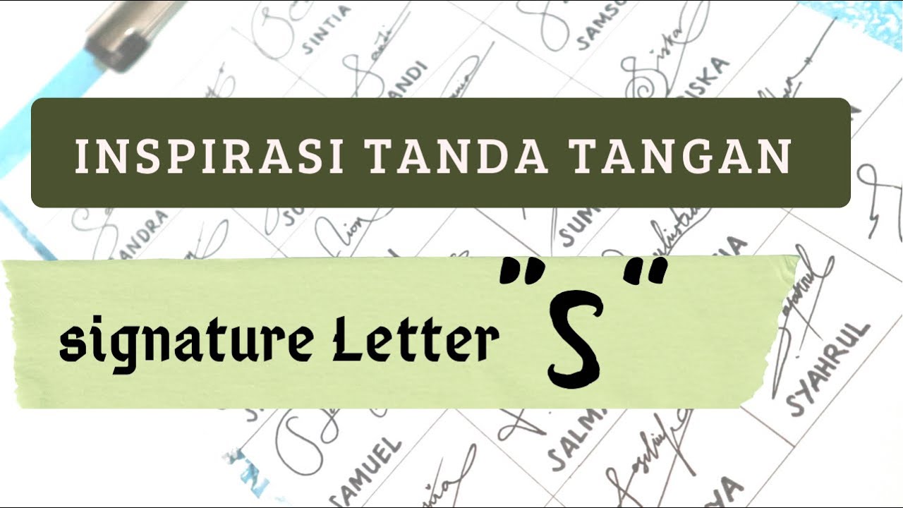 Inspirasi Tanda Tangan Huruf S | S Signature Style - YouTube