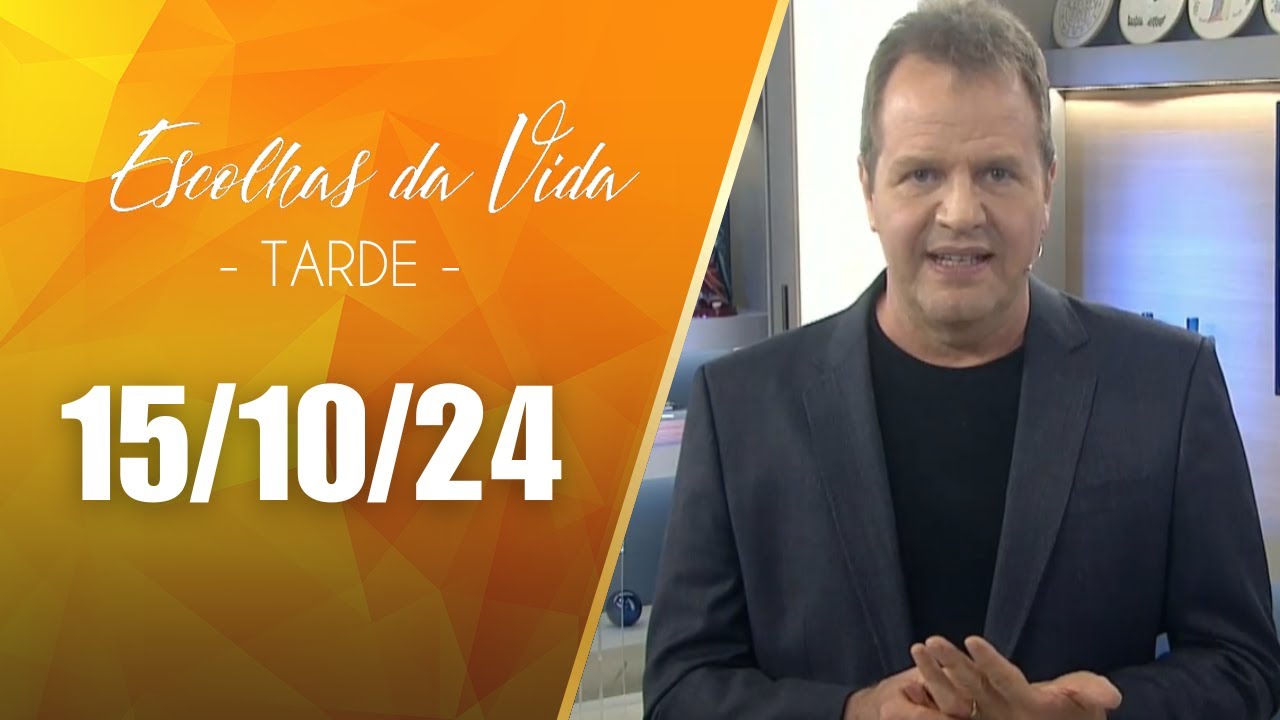 Escolhas Da Vida - Tarde | 15/10/24 | Dalcides Biscalquin - YouTube