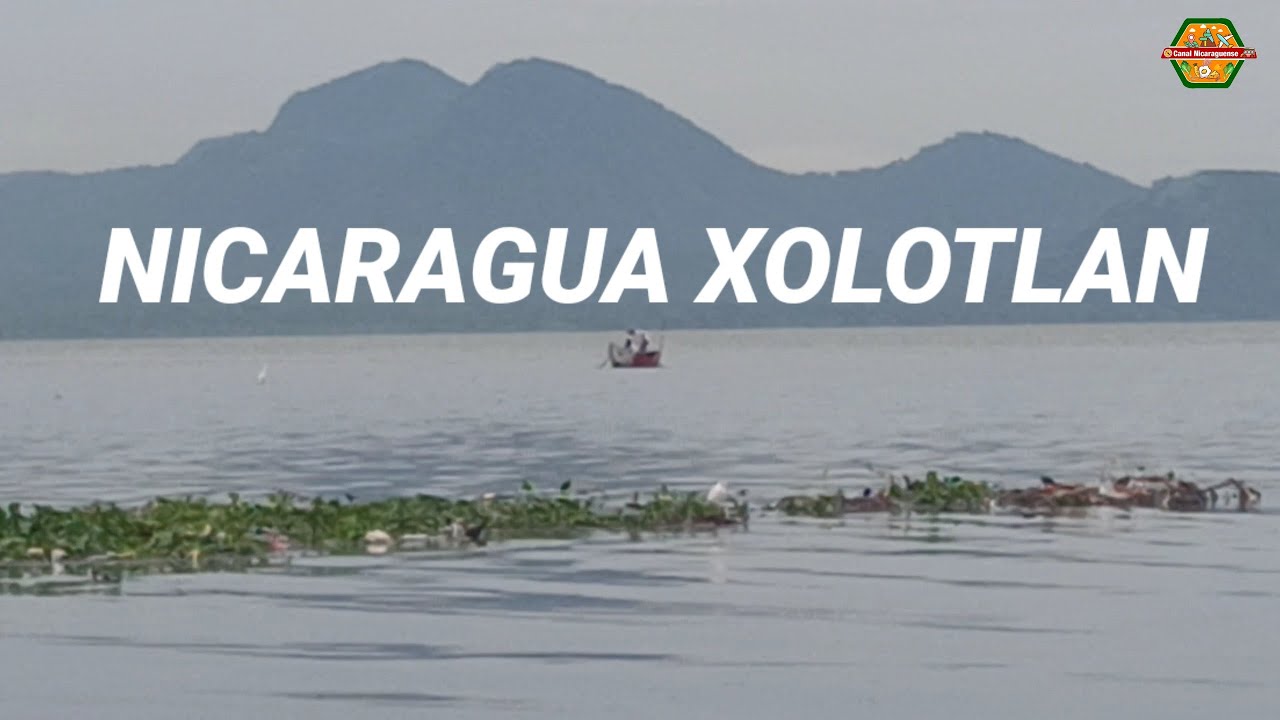 Nicaragua Managua Lago Xolotlan tienes que verlo - YouTube