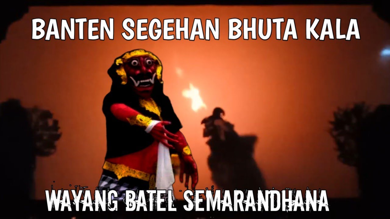 BANTEN SEGEHAN BHUTA KALA - YouTube