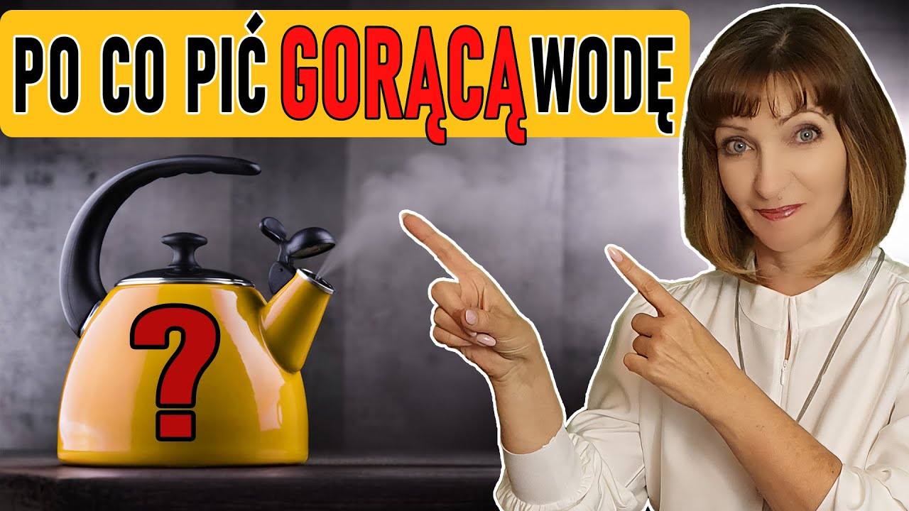 4 zasady picia CIEPŁEJ WODY codziennie - ZOBACZ EFEKTY! - YouTube