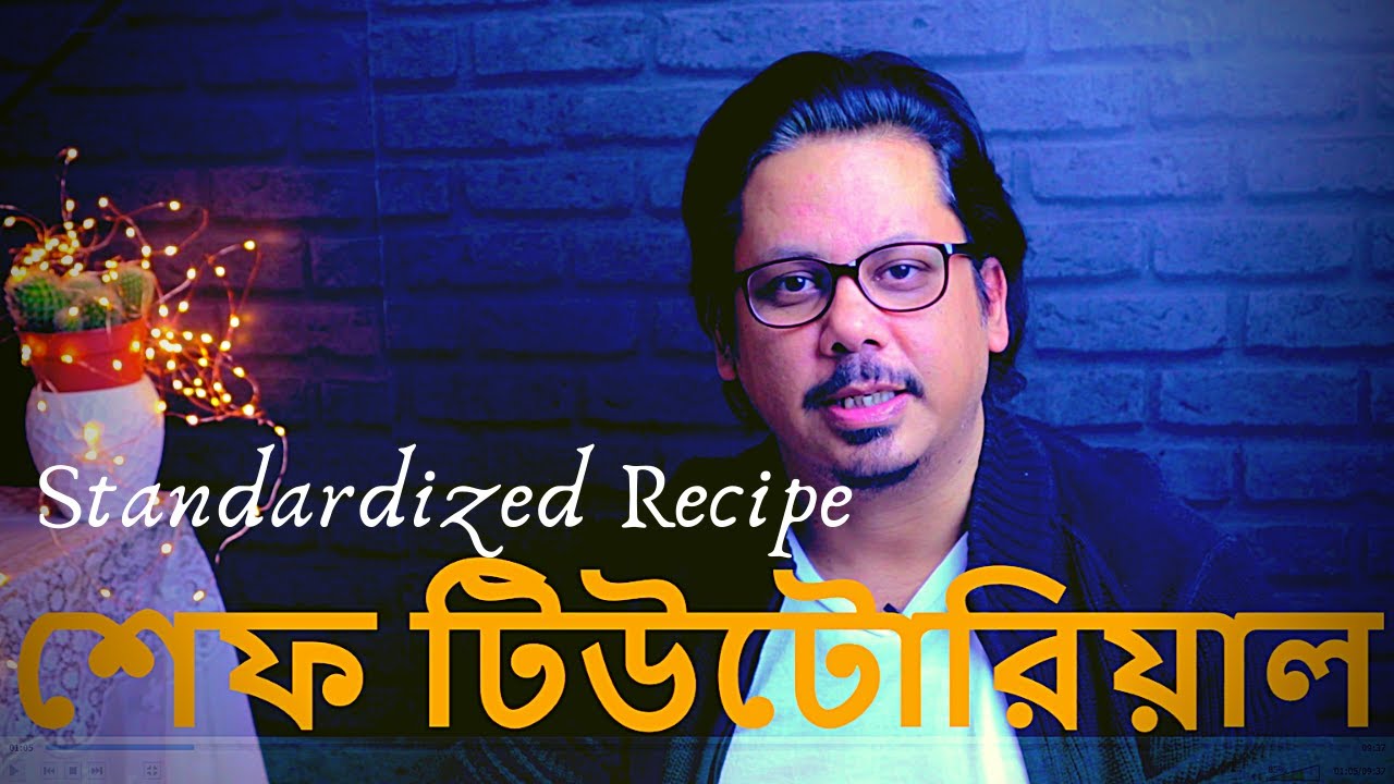 Chapter 2 | Part 6 | Standardized Recipe | Chef Tutorial - YouTube