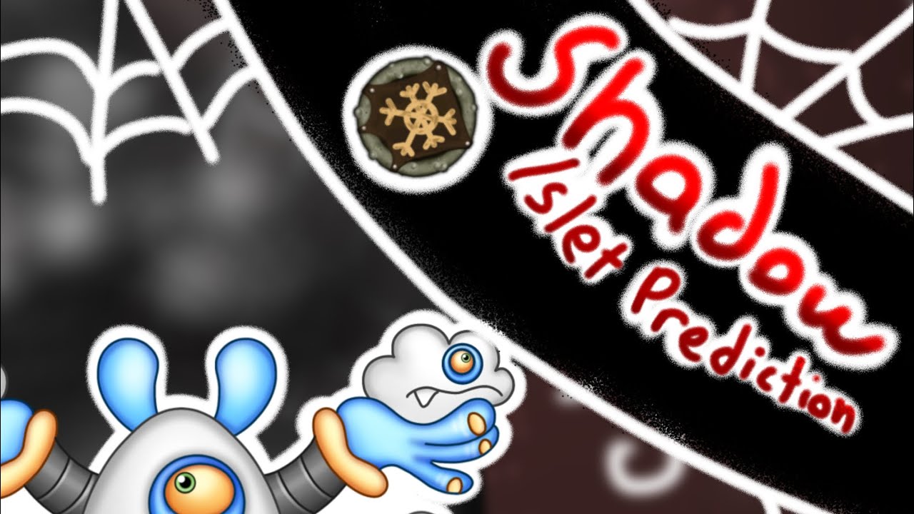 Shadow Islet & Cold Primordial prediction! |FANMADE SPEED DRAW| MSM - YouTube