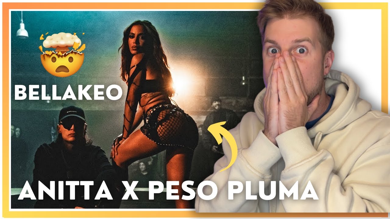 *Reacción* Peso Pluma, Anitta - BELLAKEO (Video Oficial) - YouTube
