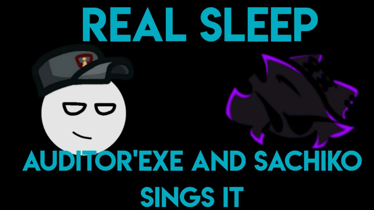 Real Sleep | Auditor'exe and Sachiko Sings It [FNF Cover - YouTube
