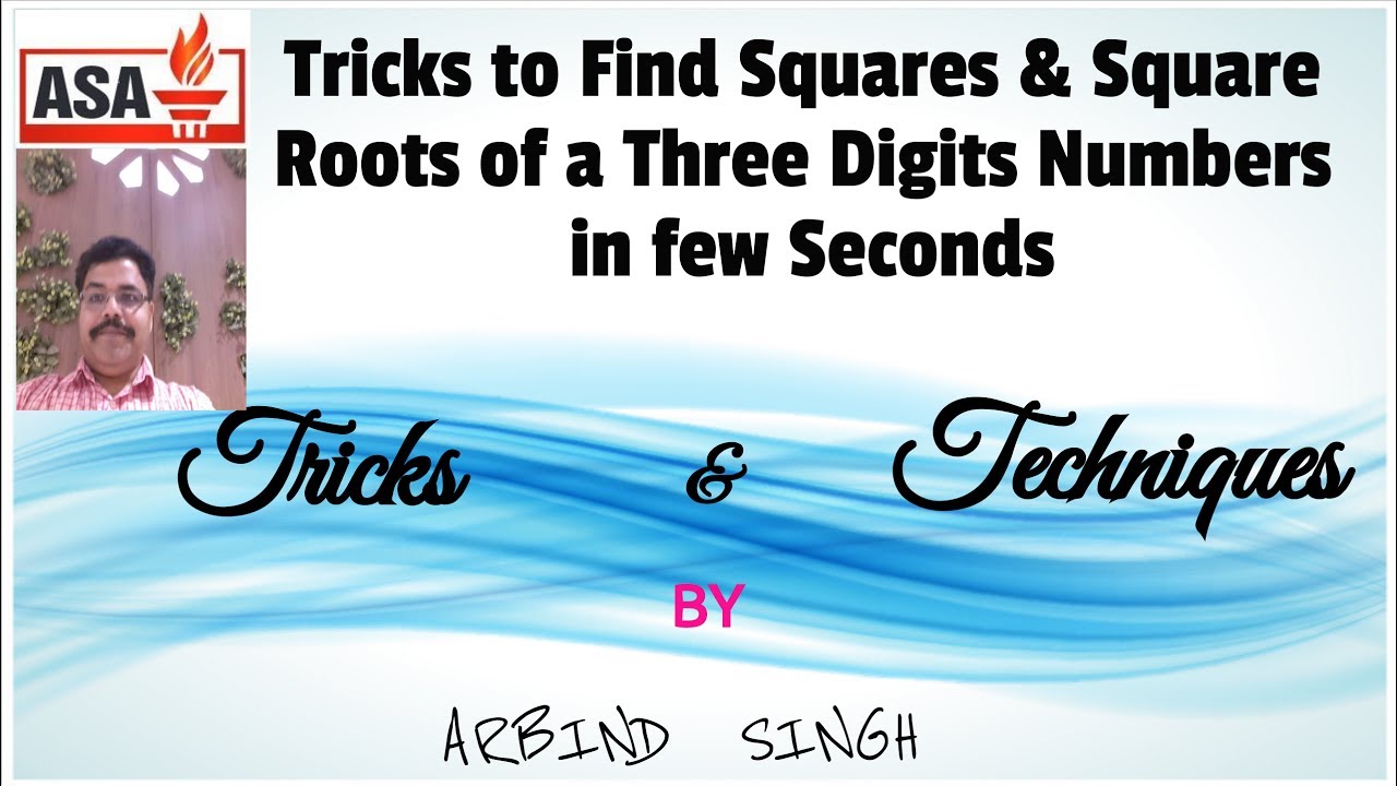 SQUARE & SQUARE ROOTS OF THREE DIGITS IN QUICK SECONDS ? PART-1 - YouTube