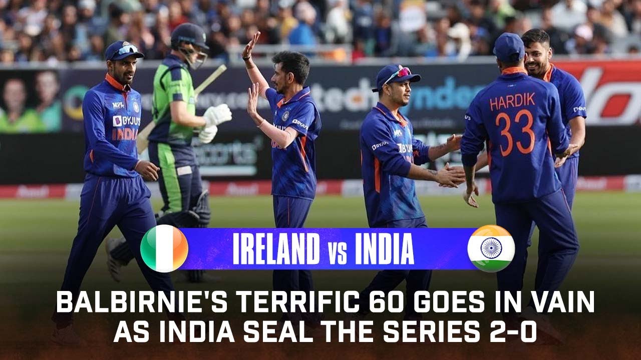 Ireland vs India, 2nd T20I | IND vs IRE | WATCH Post Match Highlights ...