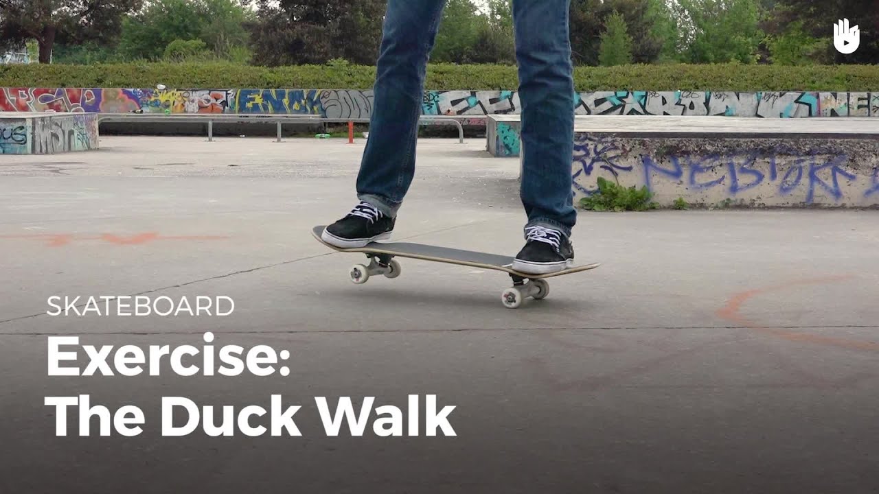 Exercise: The Duck Walk | Skateboarding - YouTube