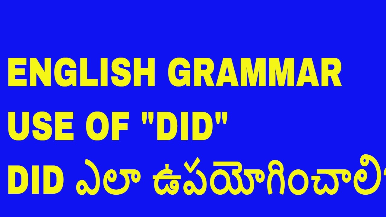 Use Of did I Spoken English Through Telugu I Grammar In Telugu I did
