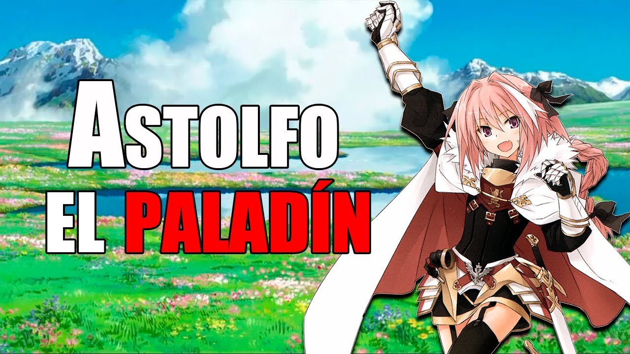 Compendio de Personajes: Astolfo - YouTube