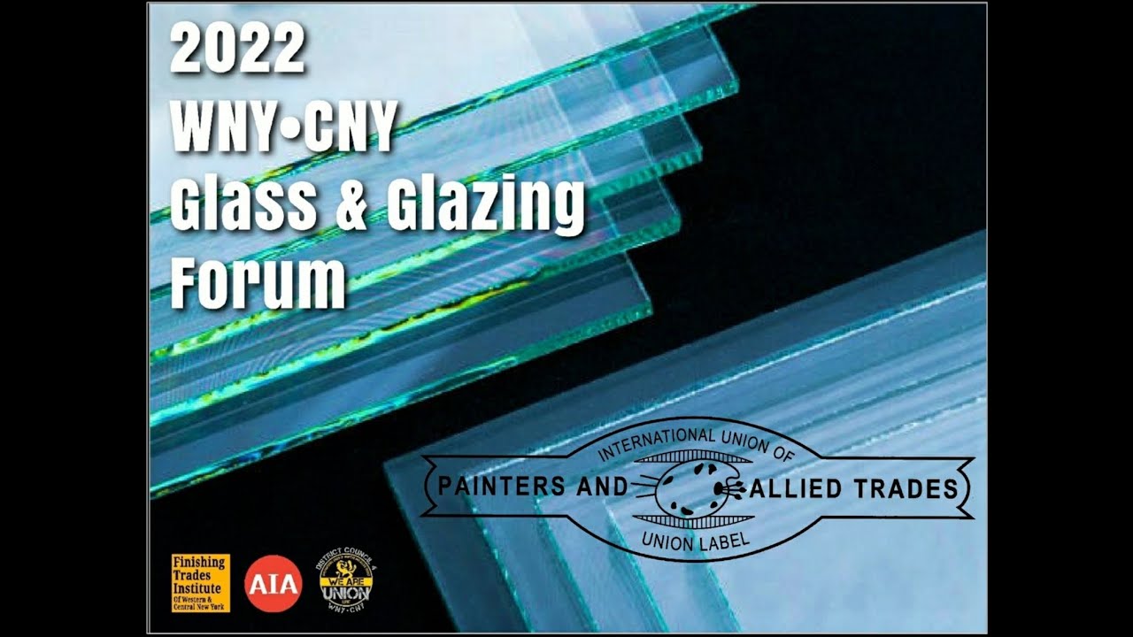 2022 WNY CNY Glass & Glazing Forum - YouTube