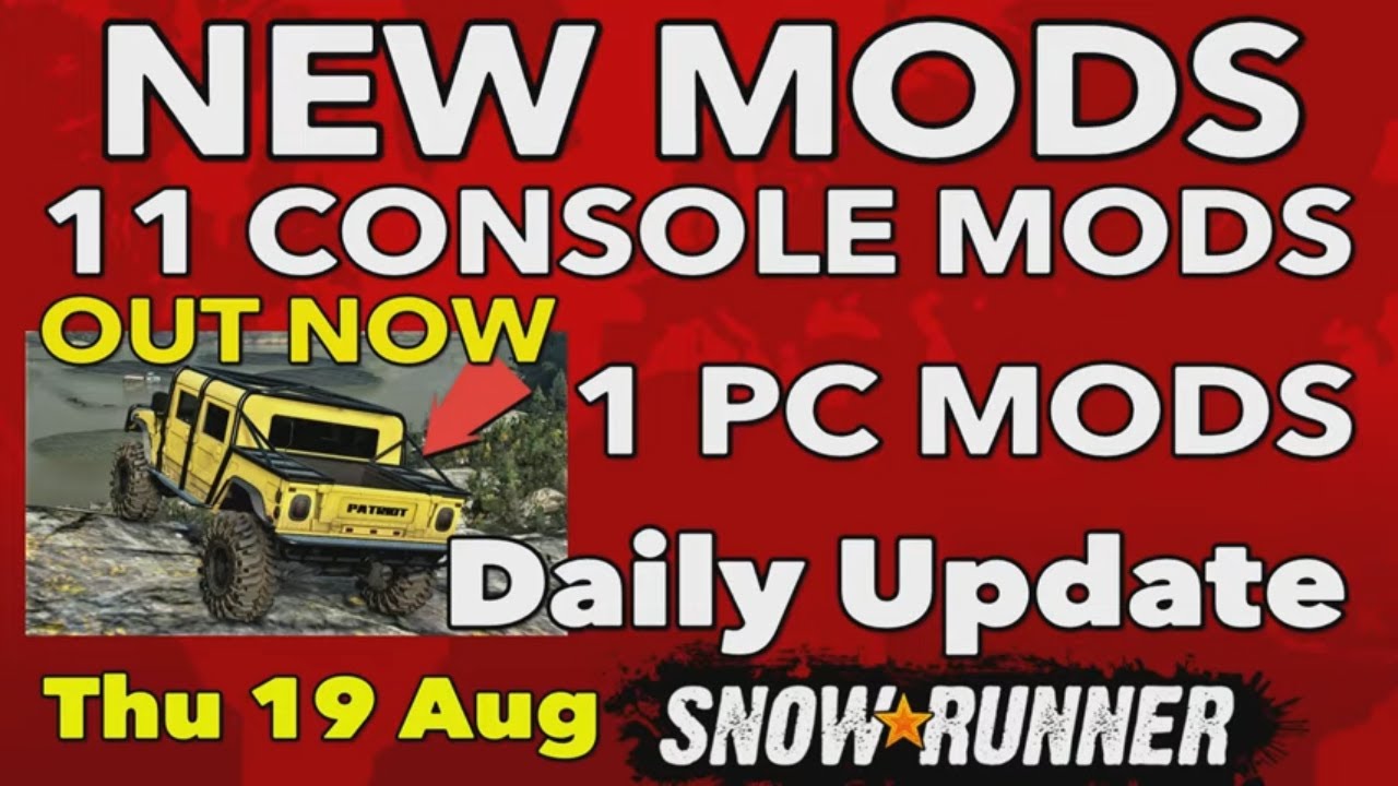 Snowrunner New Mods Daily Update Console New Mods & PC Update PATRIOT ...