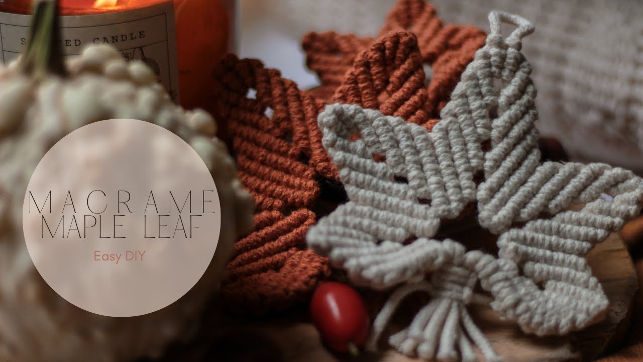 DIY Macrame Maple Leaf - YouTube