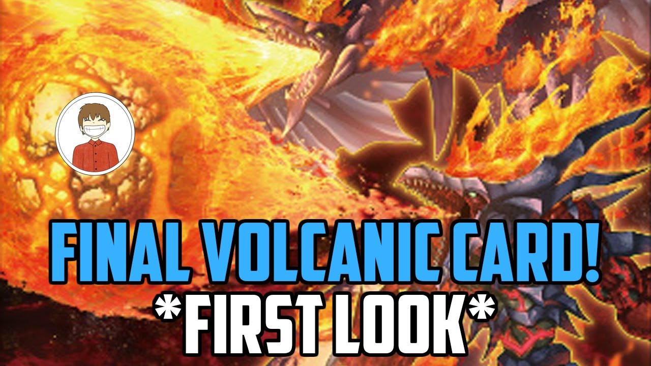 FINAL VOLCANIC CARD REVEALED! *First Look* Yu-Gi-Oh! - YouTube