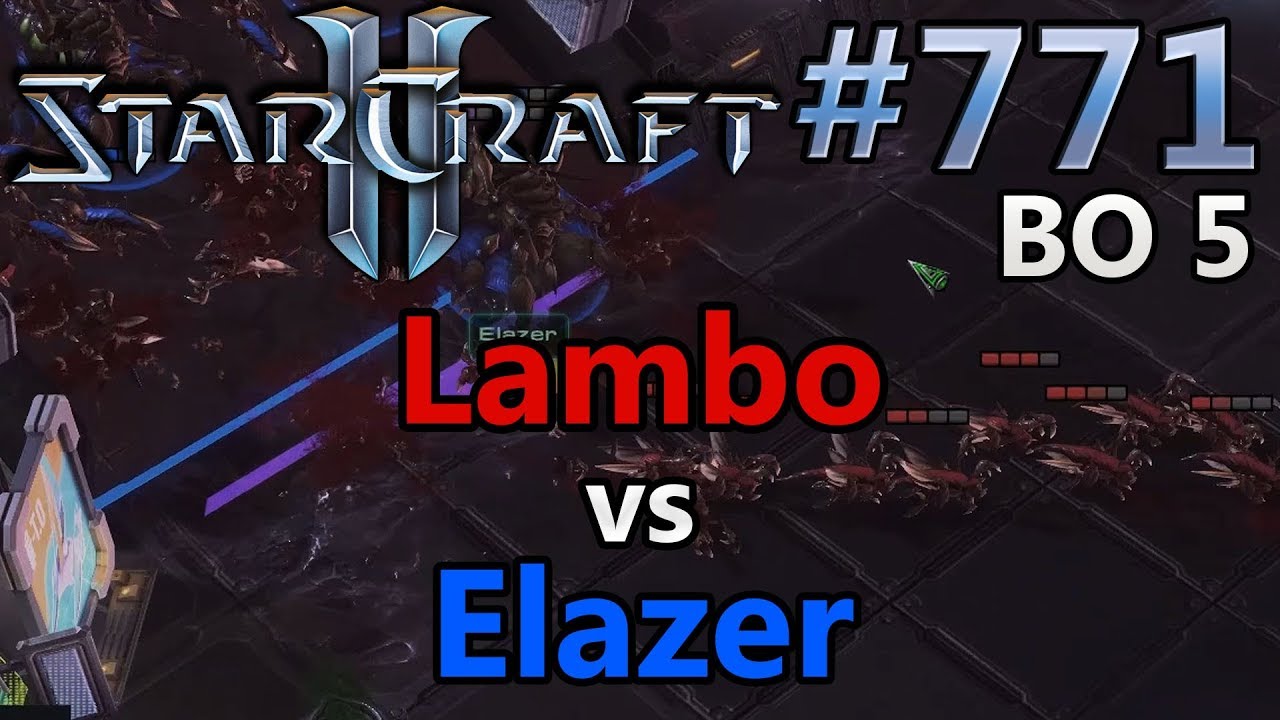 StarCraft 2 - Replay-Cast #771 - Lambo (Z) vs Elazer (Z) - WESG ...
