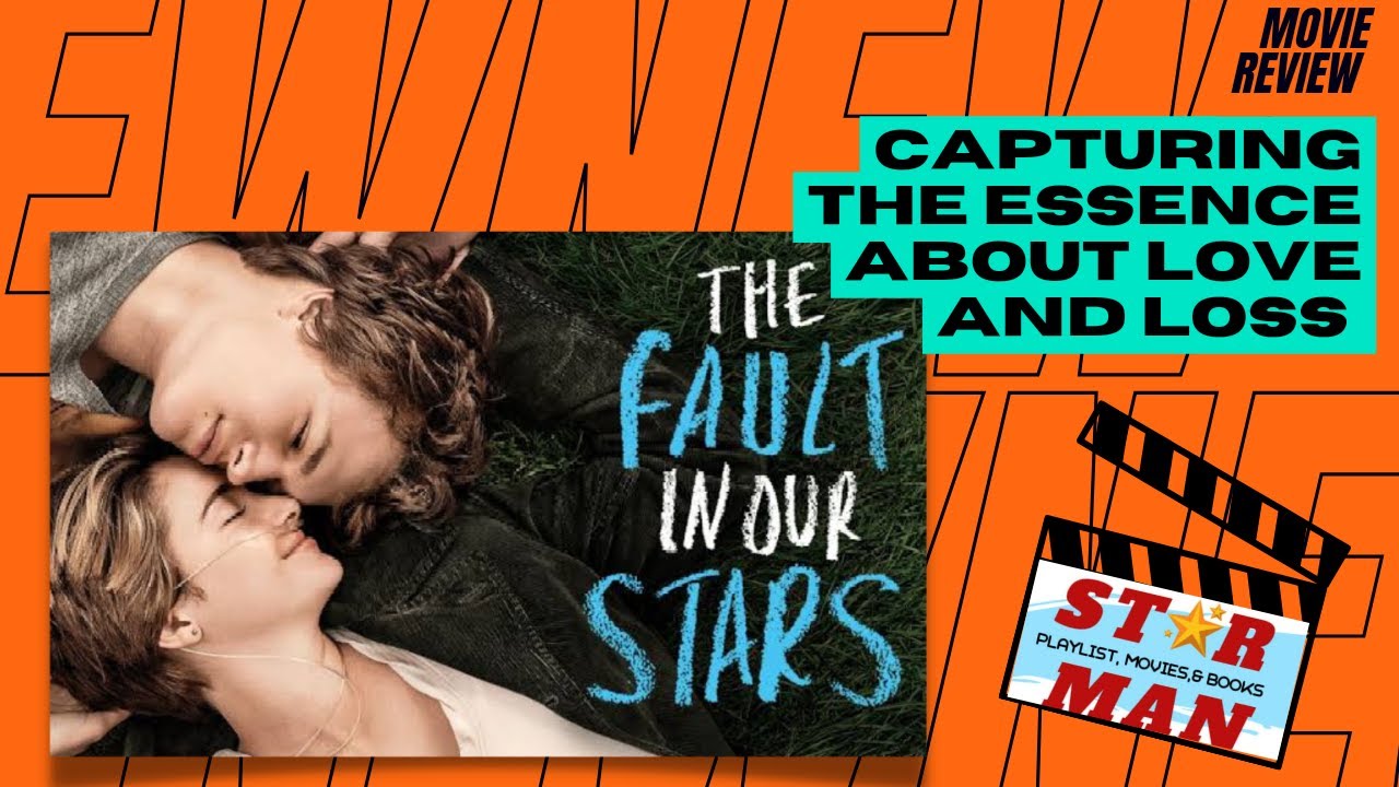 Capturing The Essence About Love and Loss From "The Fault In Our Stars ...