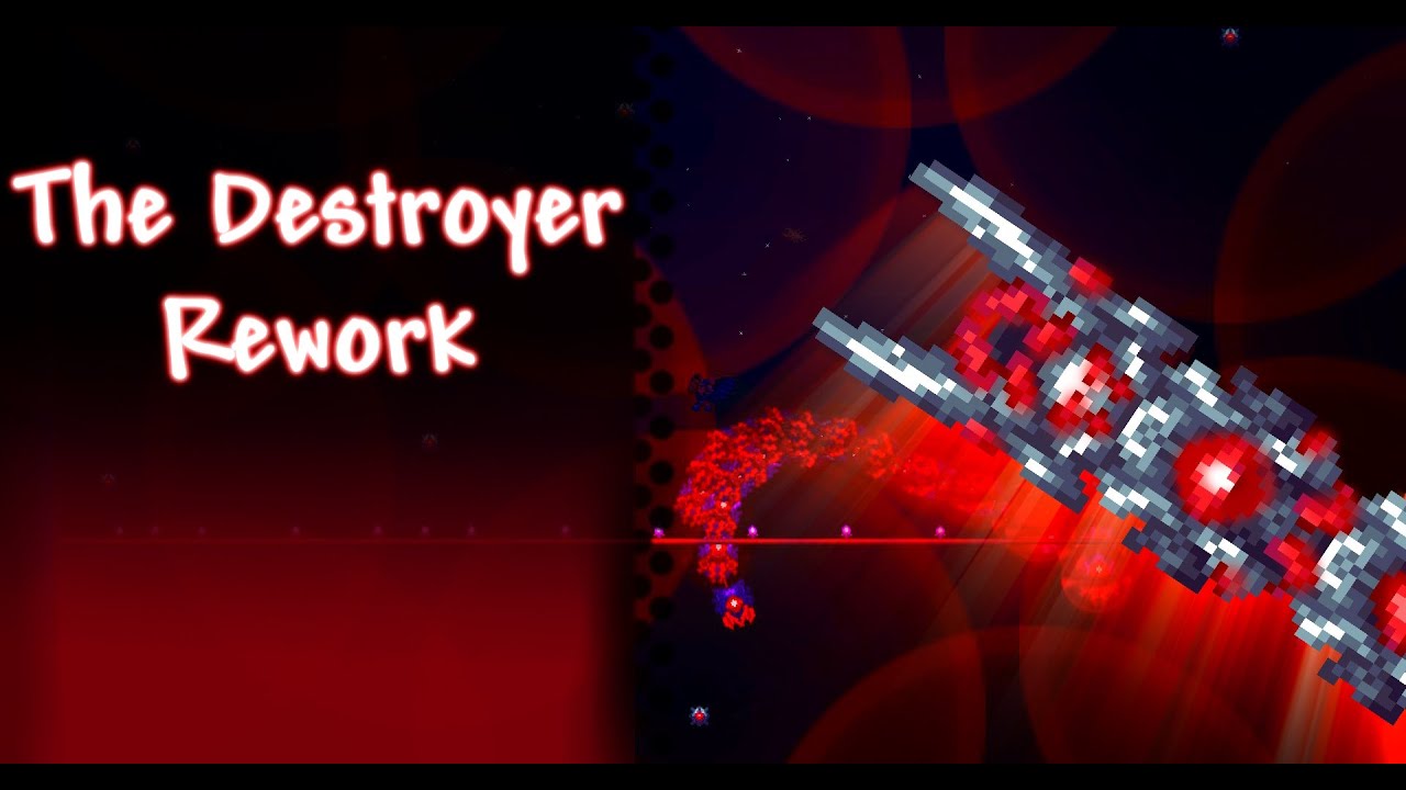 I re-reworked The Destroyer [Terraria] - YouTube