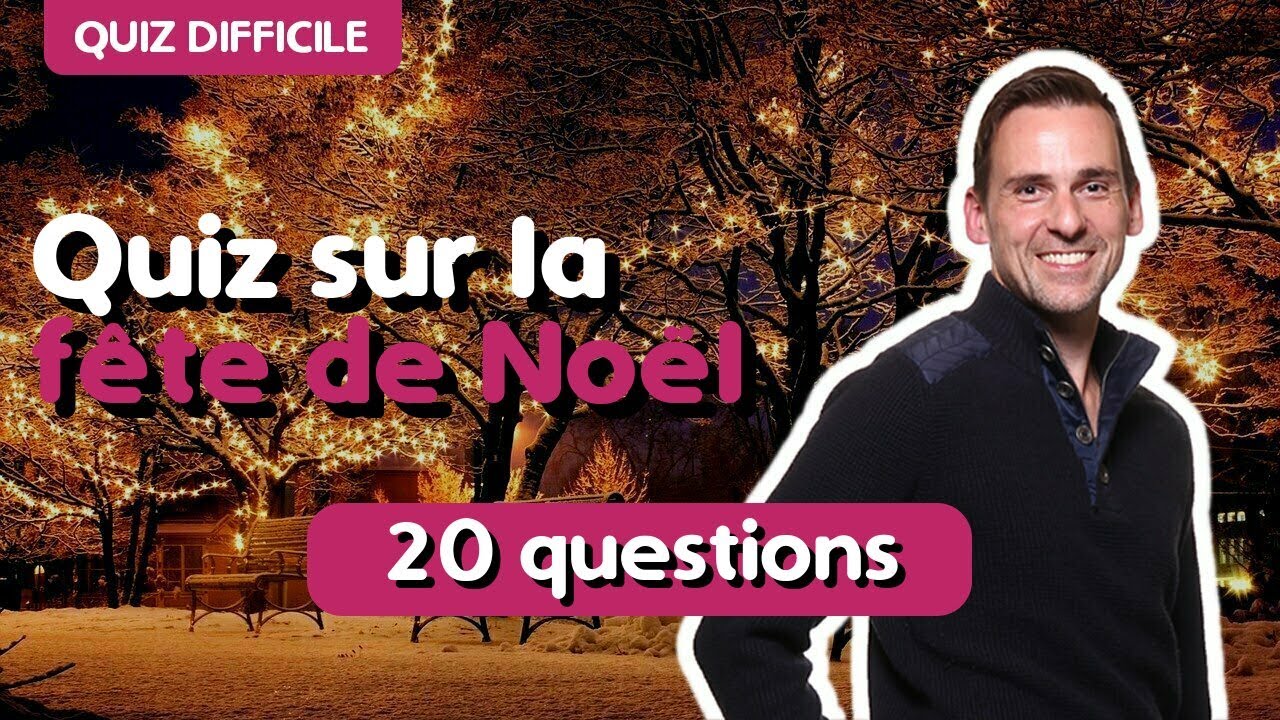 Quiz sur la fête de Noël - YouTube