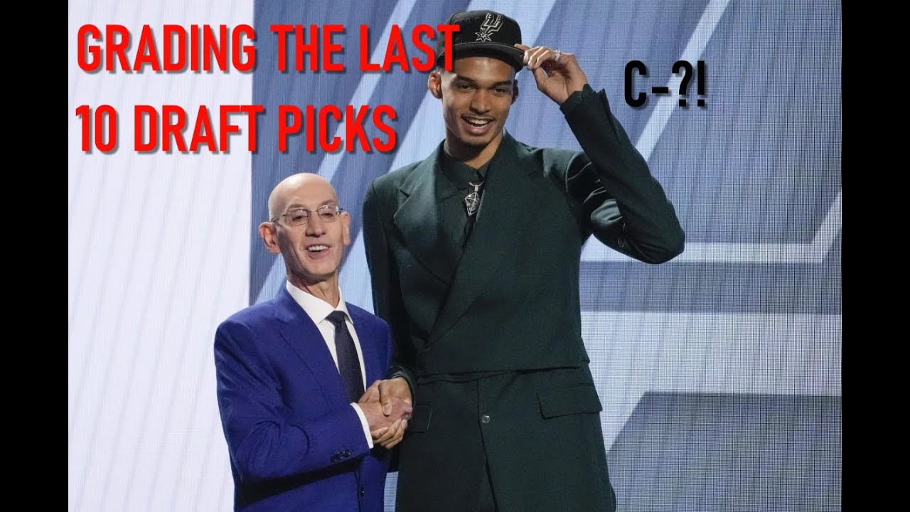 Grading the Past 10 Draft Picks... - YouTube
