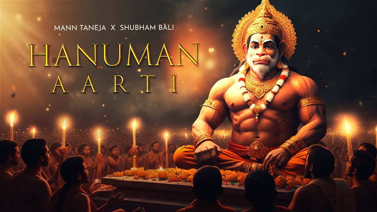 Hanuman Aarti - Mann Taneja & Shubham Bali - YouTube