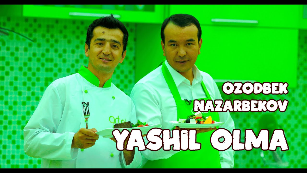 YASHIL OLMA - OZODBEK NAZARBEKOV - YouTube