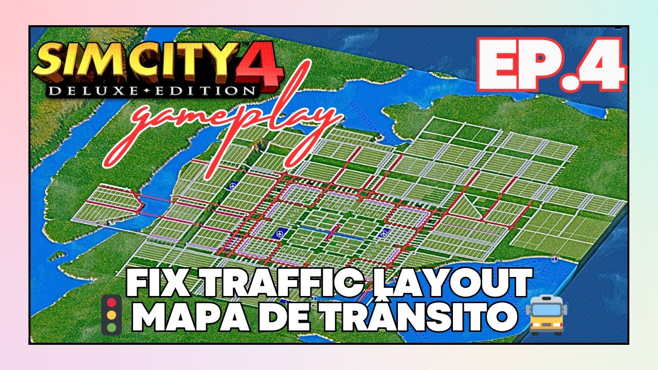 NO MODS Fix Traffic Layout for SimCity 4 Deluxe Edition Part 4 Mapa de ...